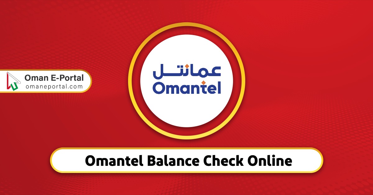 Omantel Balance Check Online - Oman E-Portal