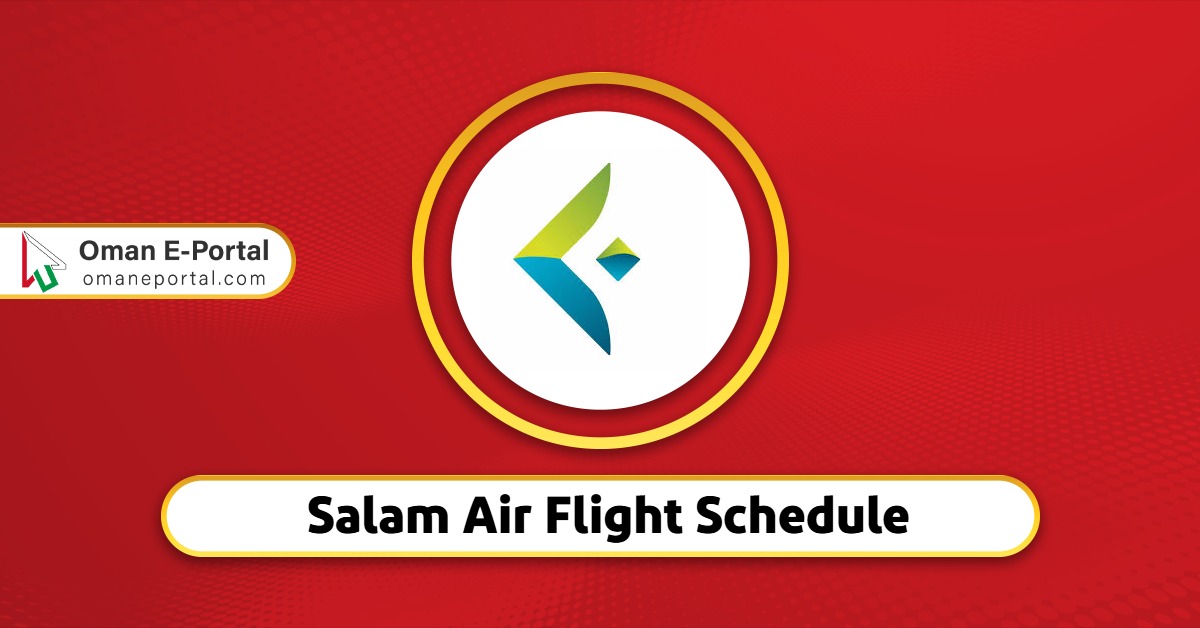 Salam Air Flight Schedule 2026 - Oman E-Portal