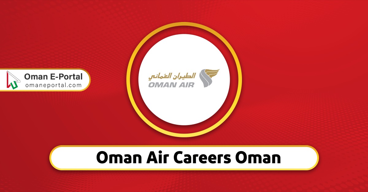 Oman Air Careers Oman 2025